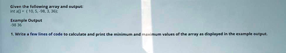 SOLVED: c++ Urgent Given the following array andoutput nta[=10,5,-98,3 ...