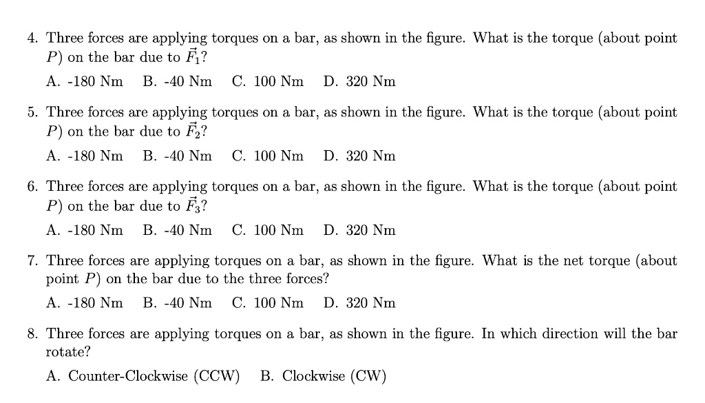 SOLVED:Three forces are applying torques on & bar, as shown in the ...