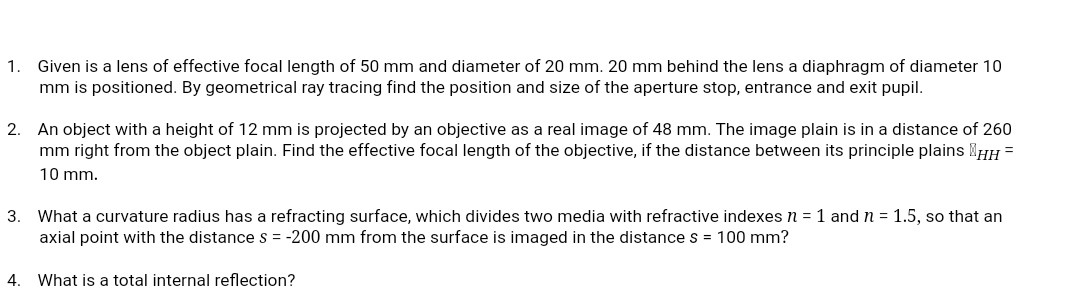 SOLVED: 1. Given is a lens of effective focal length of 50 mm and ...