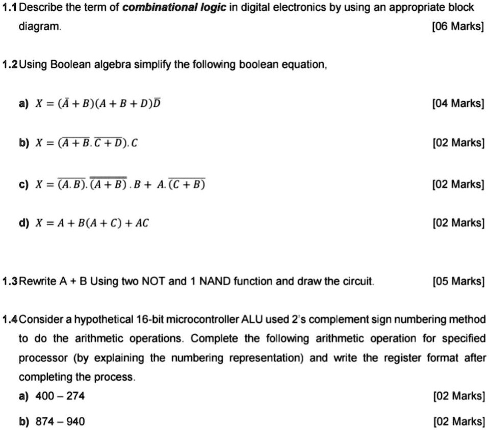 1.1 Describe the term of combinational logic in digital electronics by using an appropriate ...