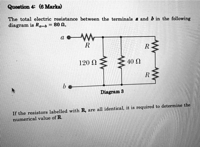queotion 4 6 marke the total electric resistance between the terminals ...