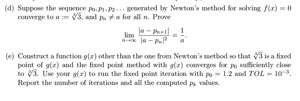 d suppose the sequence po p1 d2 generated by newton method for solving fr 0 converge to a 73 and ...