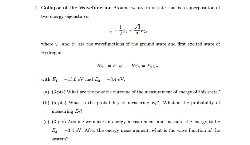 Solved Collapse Of The Wavefunction Assume We Are In A State That Is A