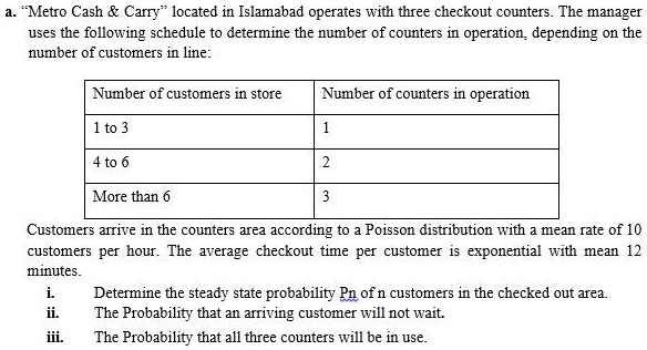 a metro cash carry located in islamabad operates with three checkout ...