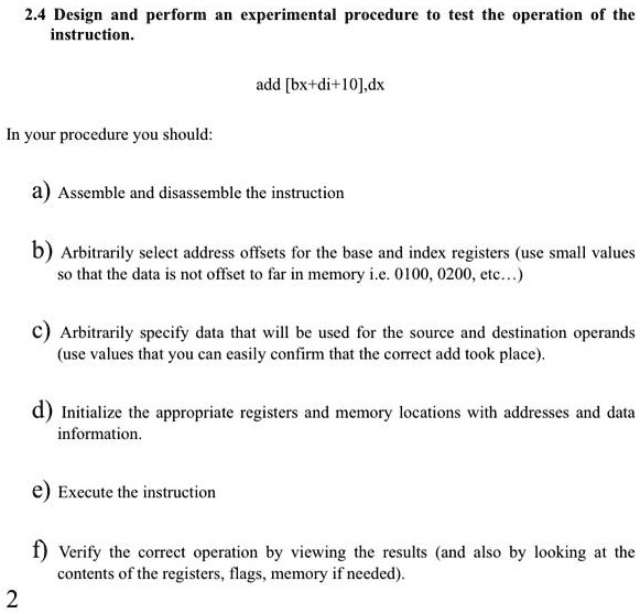 SOLVED: 2.4 Design and perform an experimental procedure to test the ...