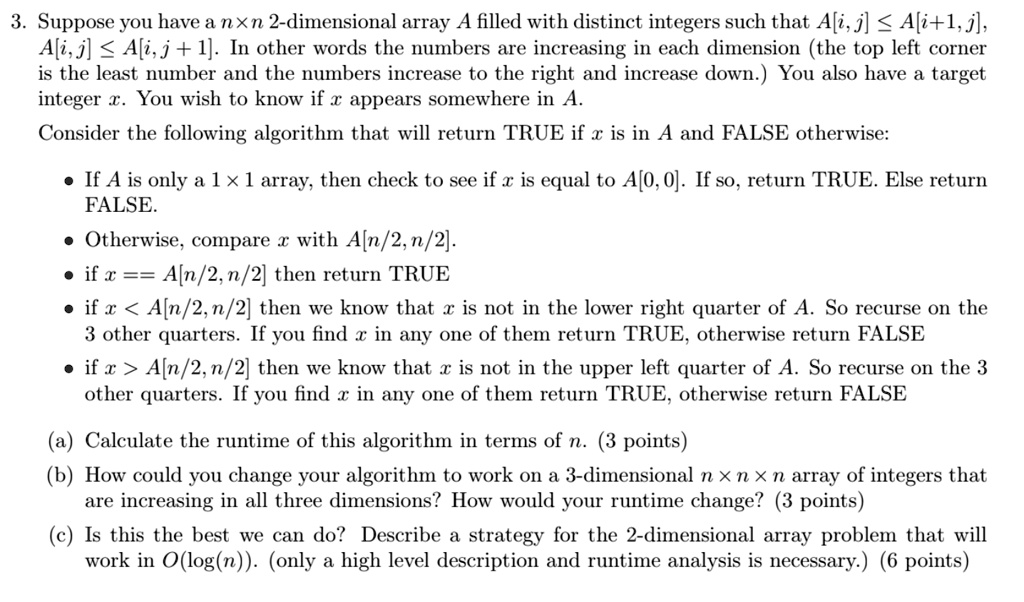 Solved Suppose You Have A 2 Dimensional Array A Filled With Distinct Integers Such That A I J