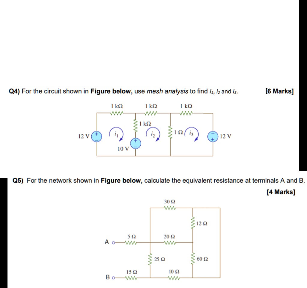 Q4) For the circuit shown in Figure below, use mesh a… - SolvedLib
