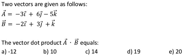 SOLVED: 'Two vectors are given as follows: A = -3i + 6j 5k B = -2i + 3j ...