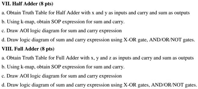 VII. Half Adder (8 pts) a. Obtain Truth Table for Half Adder with x and ...