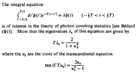 SOLVED: The integral equation âˆ«(t'1)e^(-rj^2t)dt = âˆ«(t'1)e^(-rj^2t) -T