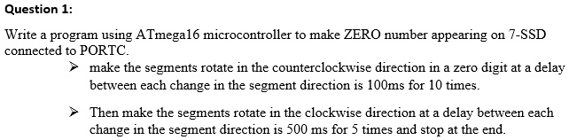 Solved Question 1 Write A Program Using Atmega16 Microcontroller To Make The Number Zero