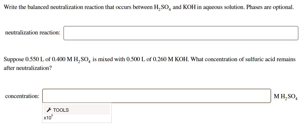 SOLVED: Write the balanced neutralization reaction that occurs between H,SO4 and KOHin aqueous ...