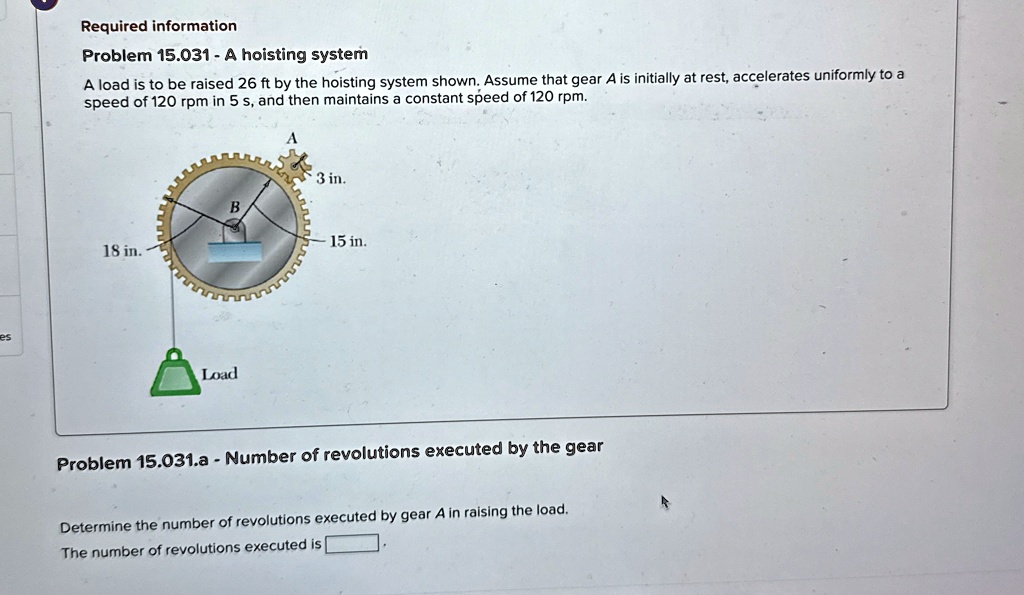 required information problem 15031 a hoisting system a load is to be ...