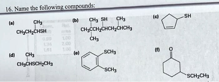 16 name the following compounds b cha sh ch3 a ch3 ch3chzchsh ...