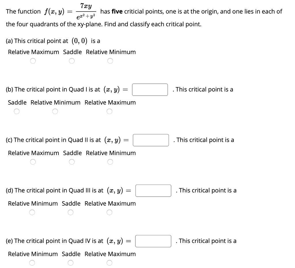 Solved The Function F T Y Has Five Critical Points One Is At The Origin And One Lies In