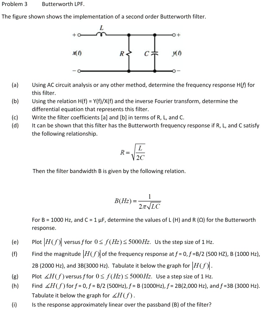 problem 3 butterworth lpf the figure shown shows the implementation of a second order ...