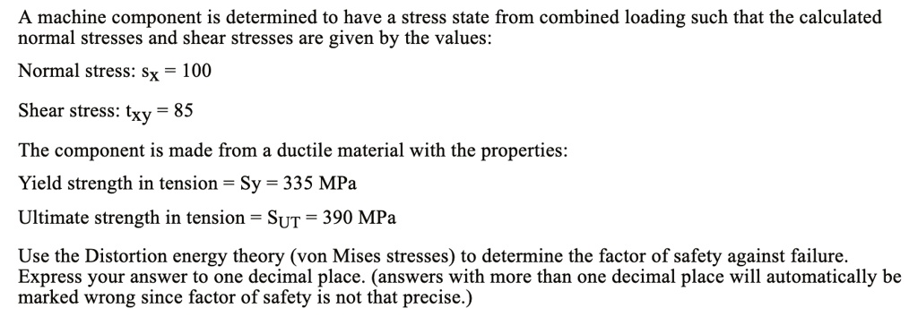 A machine component is determined to have a stress state from combined ...