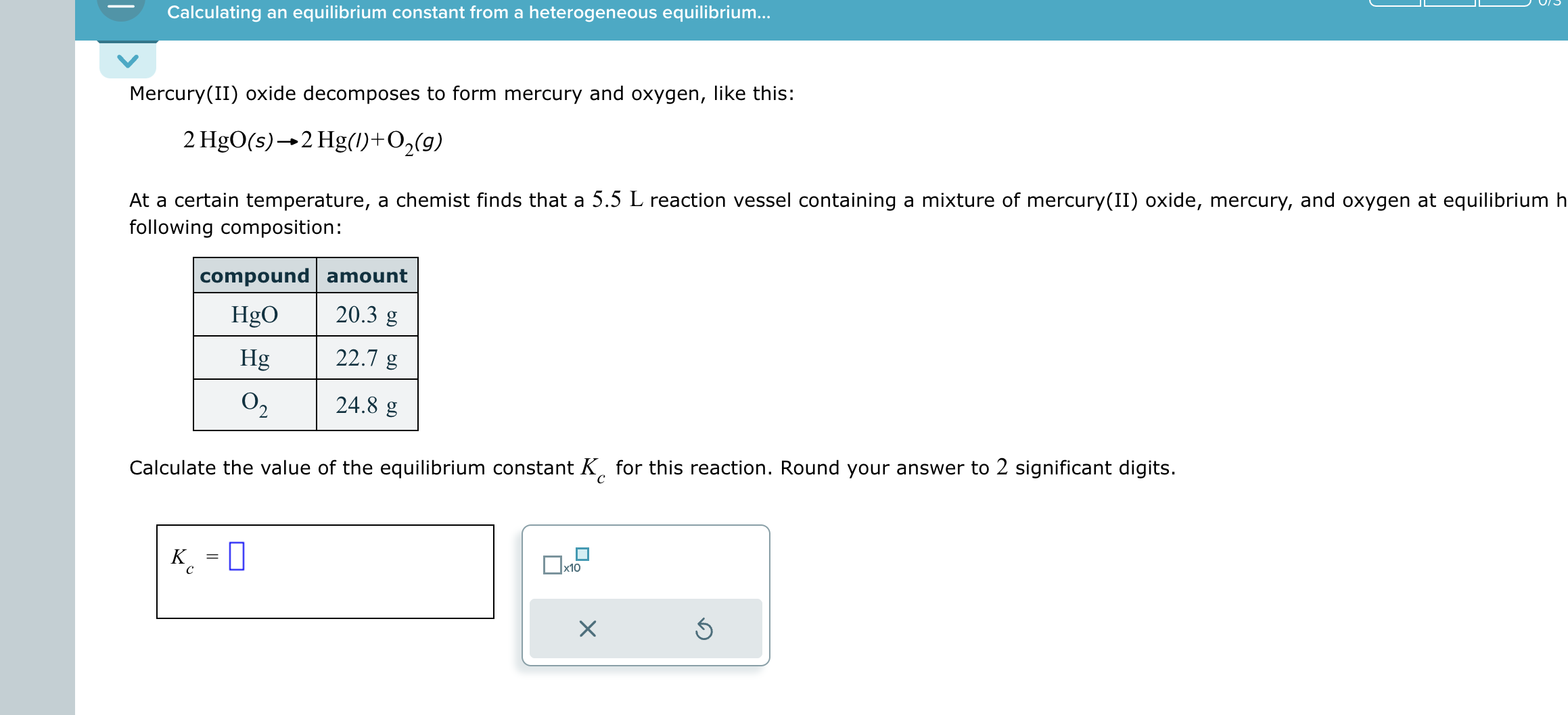 Calculating an equilibrium constant from a heterogeneous equilibrium... Mercury(II) oxide ...