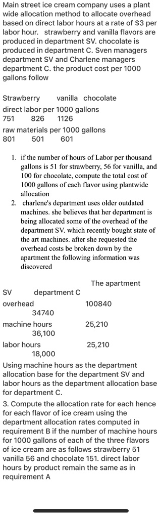 Main street ice cream company uses a plant wide allocation method to ...
