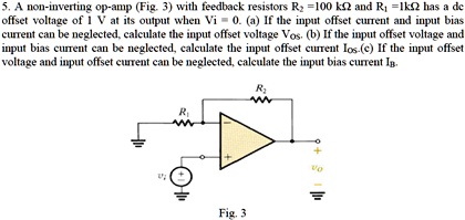 SOLVED: a) If the offset voltage of 1 current can be neglected, calculate the input offset ...