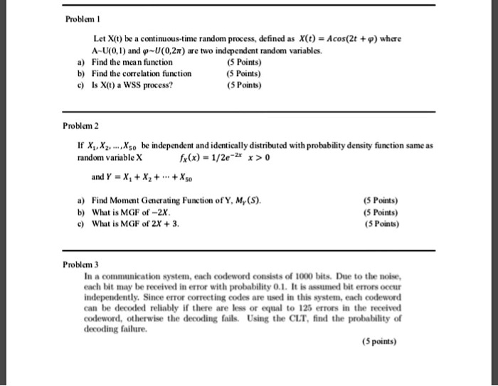 SOLVED: Problem 1 Let X(t) be a continuous-time random process, defined as X(t) = Acos(2t + Î ...