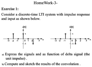 SOLVED: Exercise 1: Consider a discrete-time LTI system with impulse ...