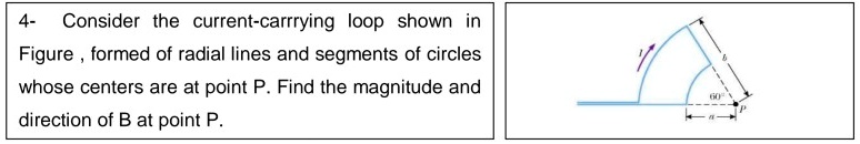 SOLVED: Consider the current-carrying loop shown in Figure formed of radial lines and segments ...
