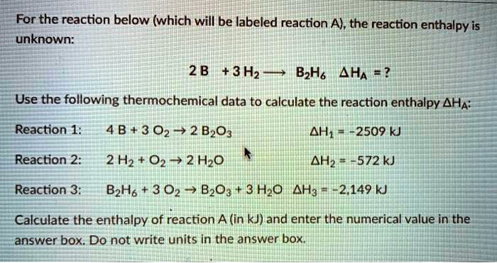 for the reaction below which will be labeled reaction a the reaction ...