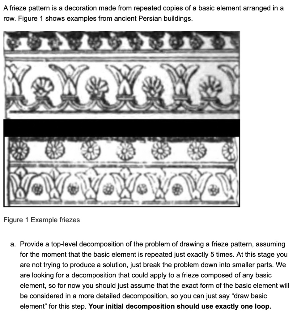 SOLVED: A frieze pattern is a decoration made from repeated copies of a ...