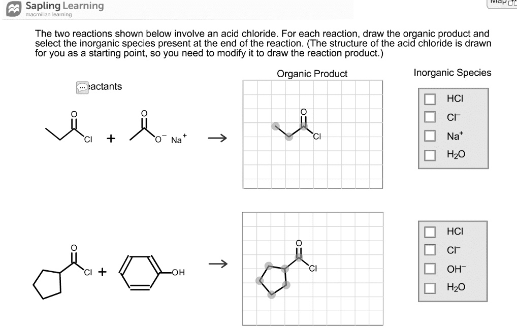 Sapling Learning macmillan learning The two reactions shown below involve an acid chloride. For ...