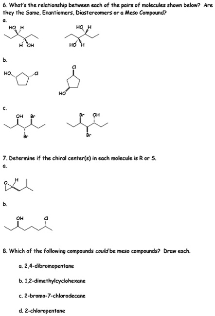 SOLVED: Whats the relationship between each of the poirs of molecules ...