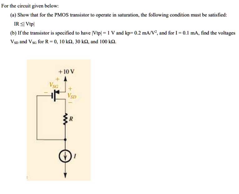 for the circuit given below a show that for the pmos transistor to ...