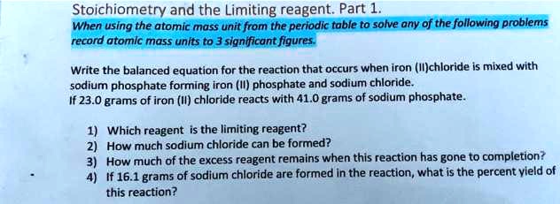 SOLVED: Stoichiometry and the Limiting Reagent: Part 15 When using the atomic mass unit from the ...