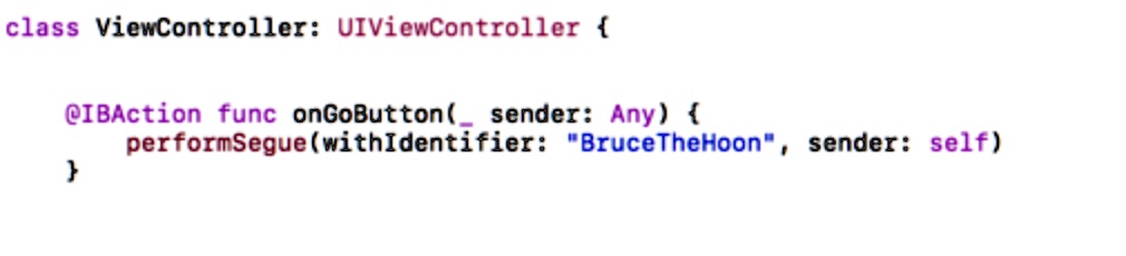 Solved Using Swift In The Following Code What Does The Function Performsegue Do To Connect A 1013