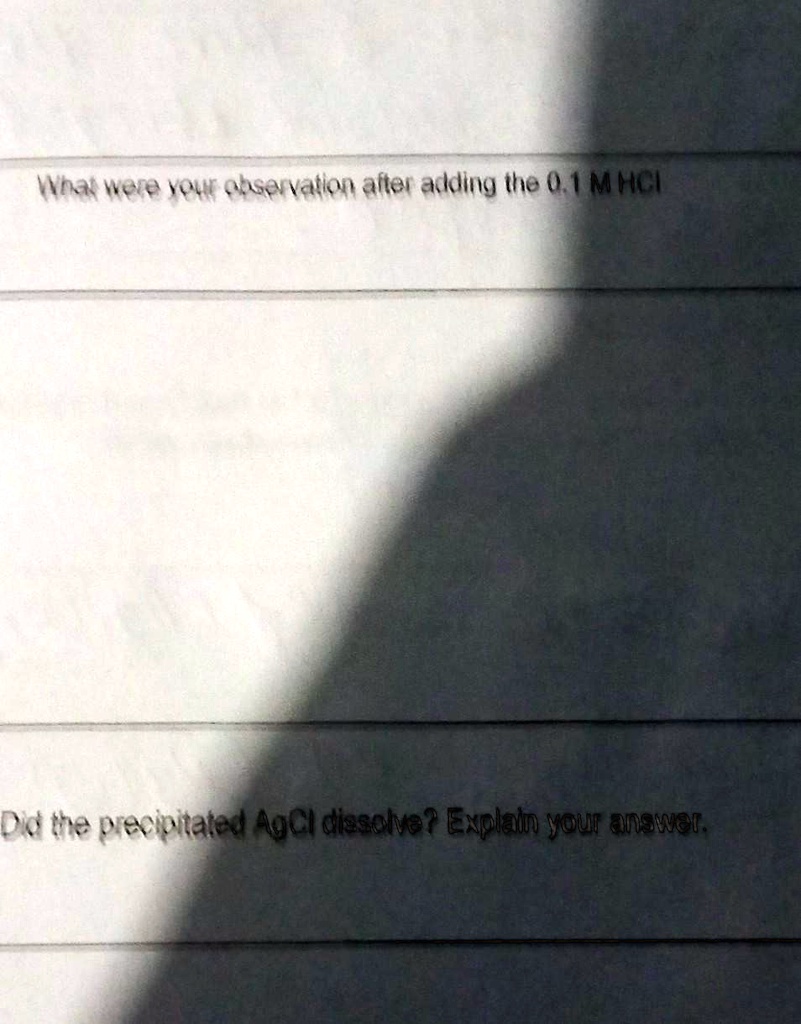 SOLVED: Text: What were your observations after adding the 0.1 M HCl ...