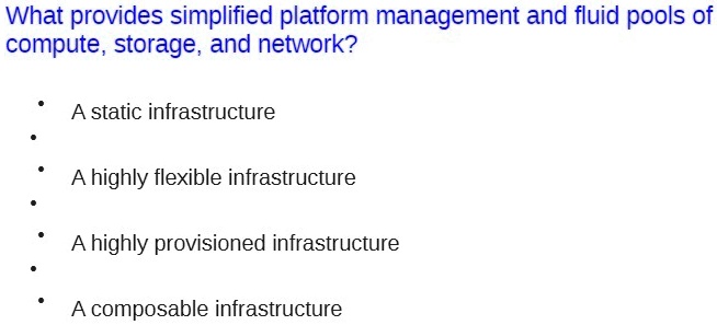 What provides simplified platform management and fluid pools of compute ...