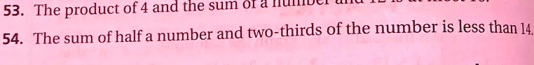 SOLVED: 53. The product of 4 and the sum 01 fuffue 54. The sum of halfa number and two-thirds of ...