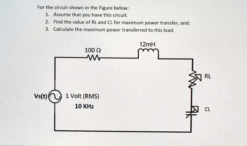 For the circuit shown in the Figure below: 1. Assume that you have this circuit. 2. Find the ...
