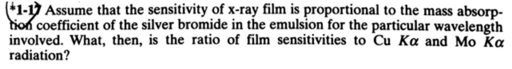 (*1-1) Assume that the sensitivity of x-ray film is proportional to the ...