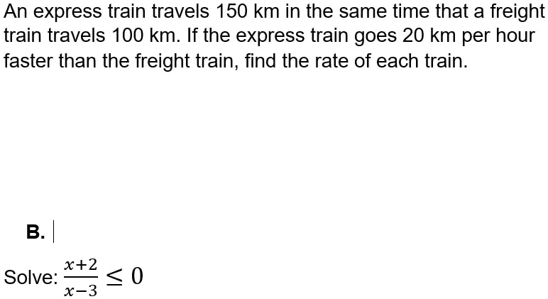 SOLVED: An express train travels 150 km in the same time that a freight ...