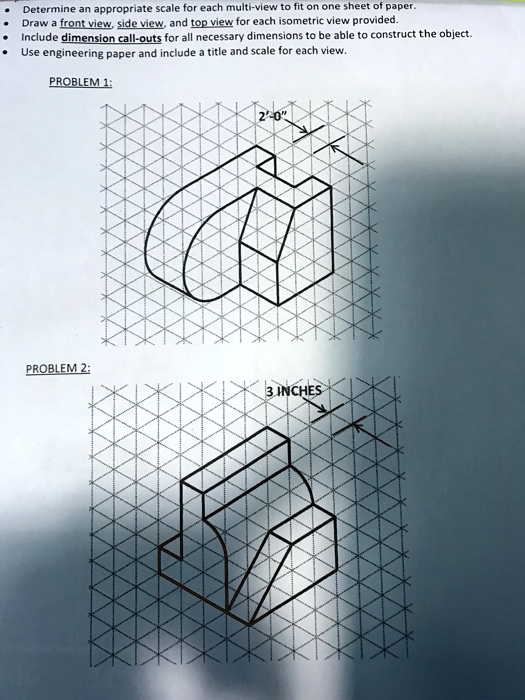 Determine an appropriate scale for each multi-view to fit on one sheet ...