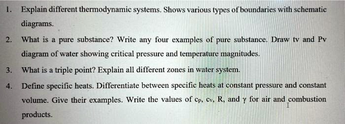SOLVED: 1.Explain different thermodynamic systems. Shows various types of boundaries with ...