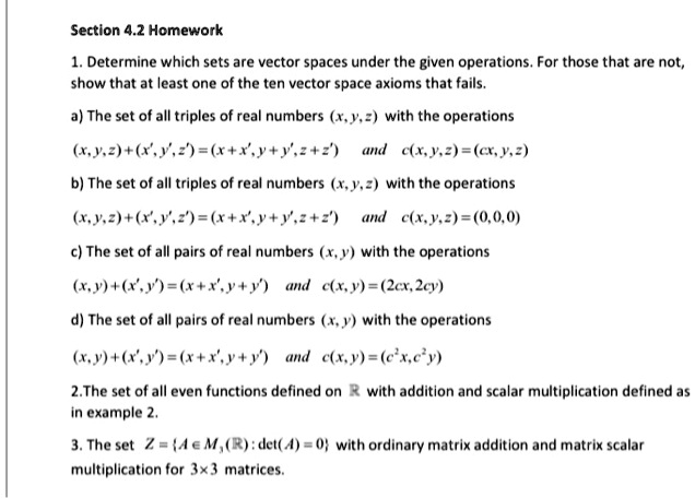 SOLVED:Section 4.2 Homework Determine which sets are vector spaces ...