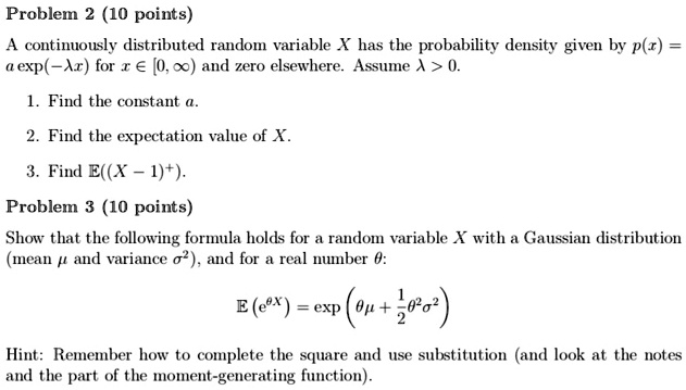 SOLVED: Problem 2 (10 points) A continuously distributed random ...