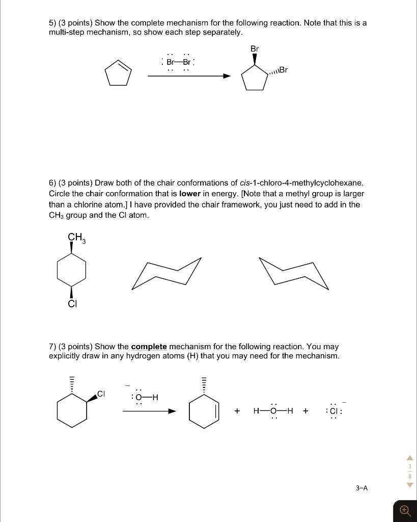 SOLVED:5) (3 points) Show the complete mechanism for the following ...