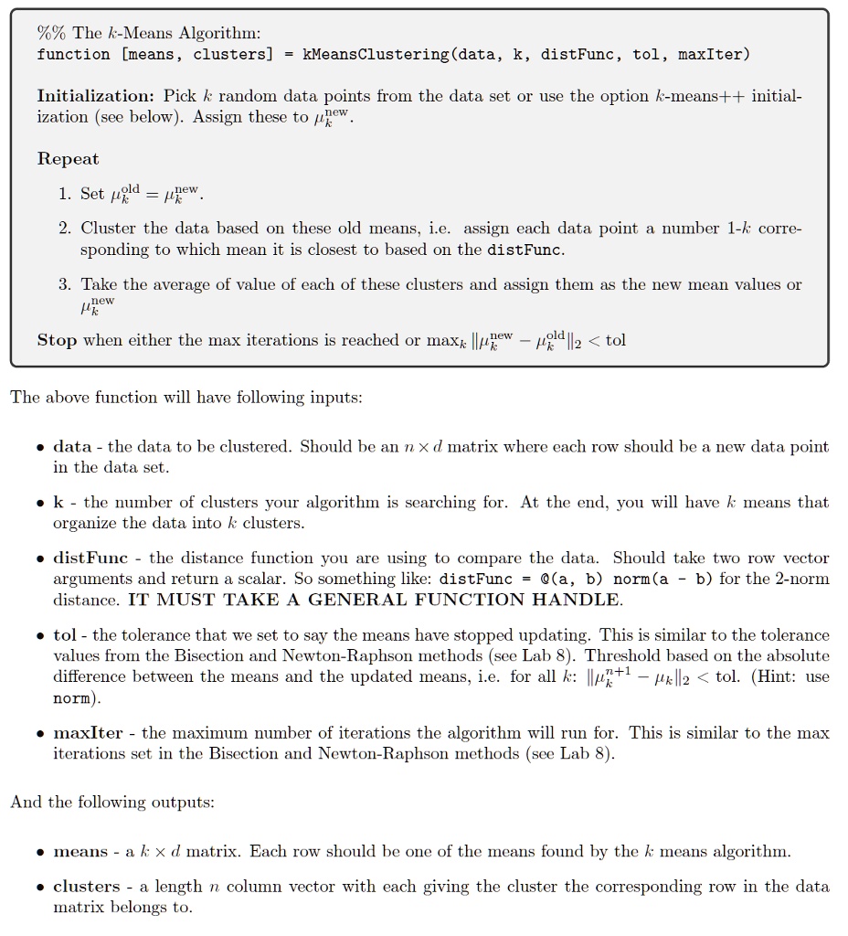 Solved Create A Matlab Function The K Means Algorithm Function Means Clusters