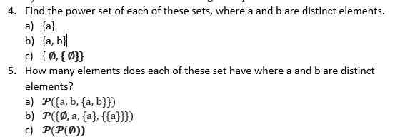 SOLVED: Find the power set of each of these sets; where A and B are ...