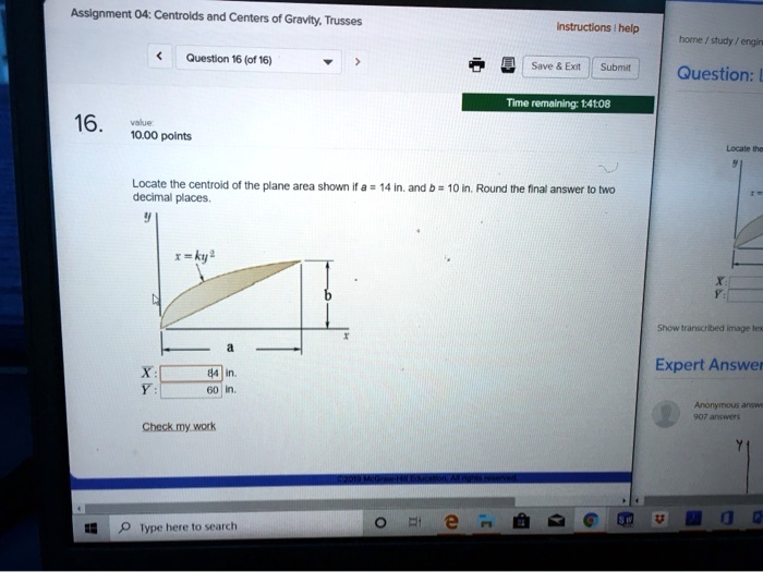 SOLVED: Assignment 04: Centroids and Centers of Gravity, Trusses Instructions: Home/Study ...