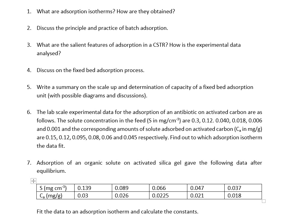 SOLVED: 1. What are adsorption isotherms? How are they obtained? 2 ...