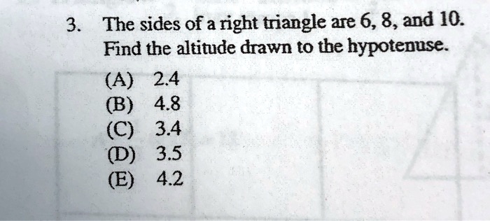 3 the sides ofa right triangle are 6 8 and 10 find the altitude drawn ...